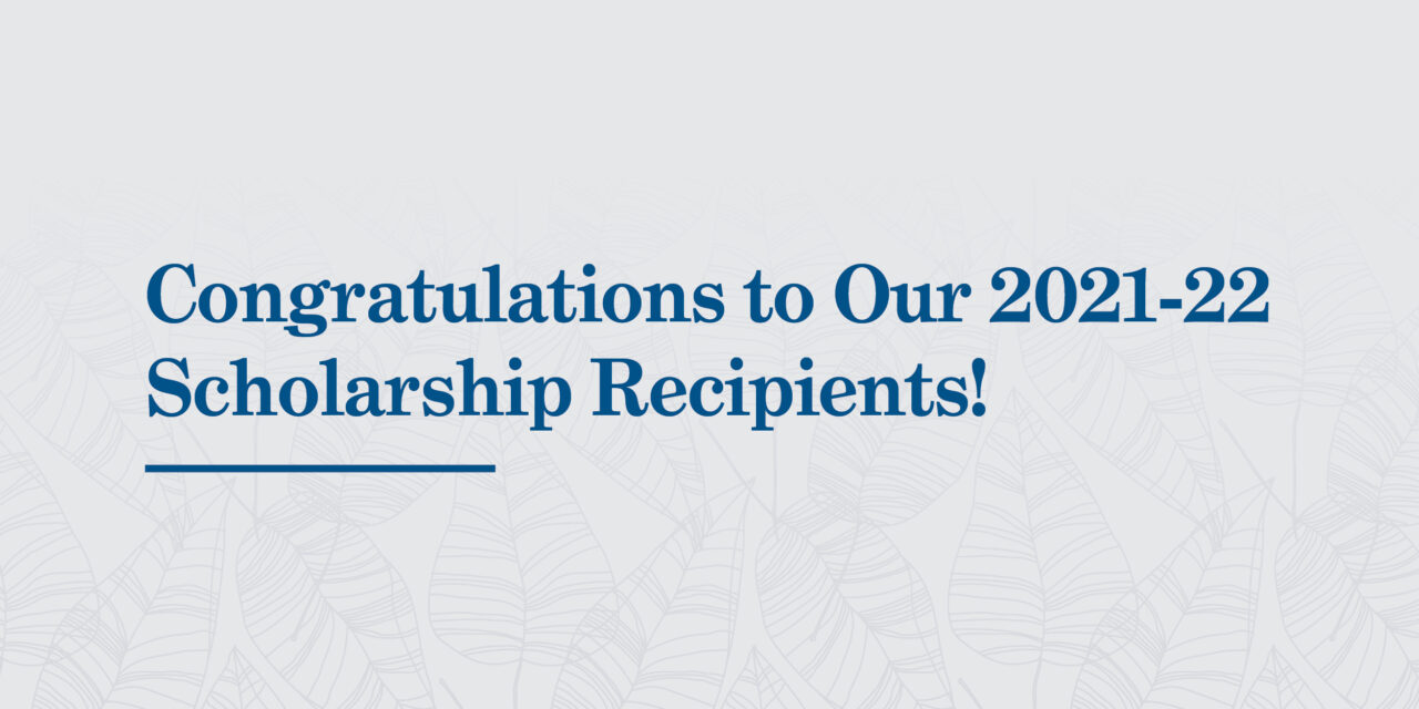 Congratulations to Our 2021-22 Scholarship Recipients! - The Hawaii ...