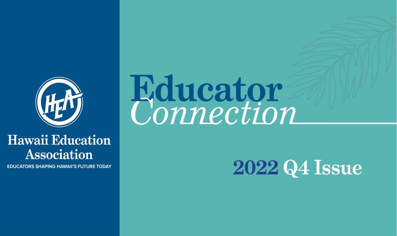 Educator Connection Q4 Newsletter Now Available - The Hawaii Education ...